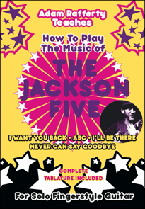 How to Play the Music of The Jackson Five for Solo Fingerstyle Guitar ...
