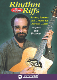 Rhythm in Your Riffs: Strums, Patterns, and Grooves for Acoustic Guitar ...