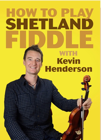How to Play Shetland Fiddle | Shop | Homespun