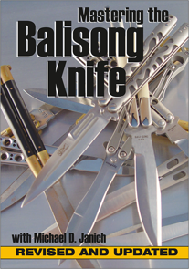 Mastering the Balisong Knife (PALADIN PRESS) | Shop | Martial Blade ...