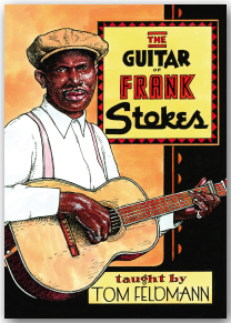 The Guitar of Frank Stokes | Shop | Elderly Express Downloads