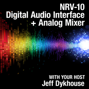 NRV-10 Digital Audio Interface + Analog Mixer | Video Shop | My Purple
